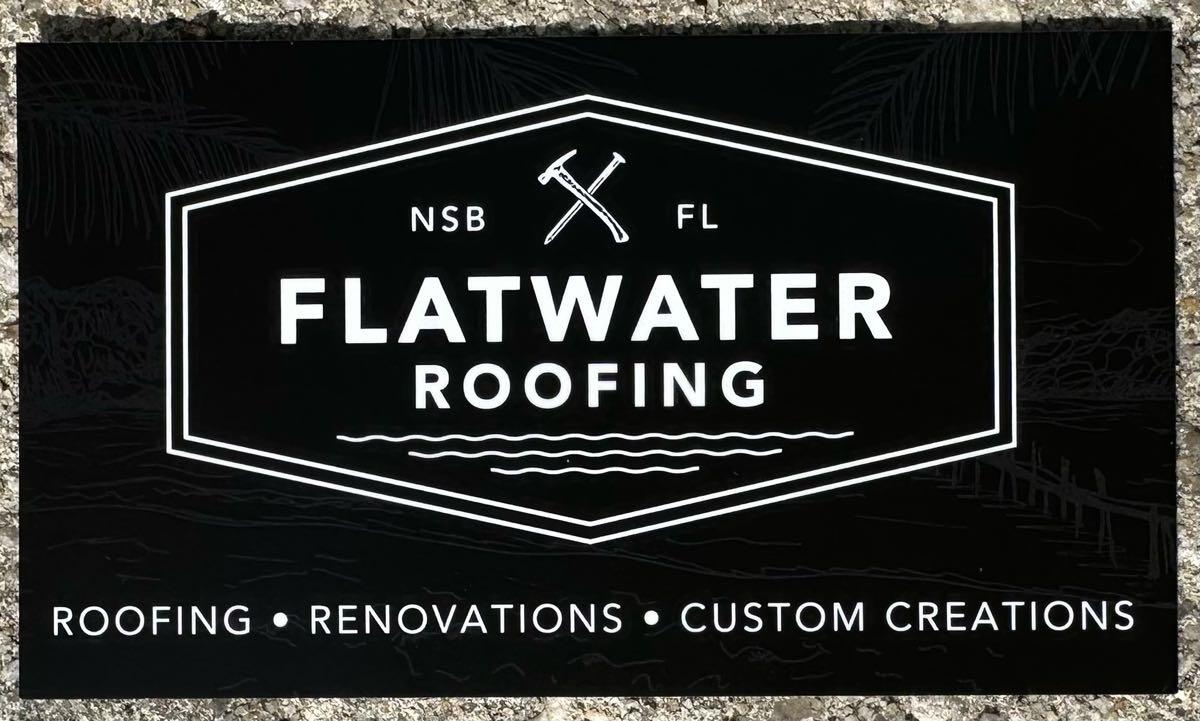 Flatwater Roofing -Renovation -Custom Creation - New Smyrna Beach, FL ...