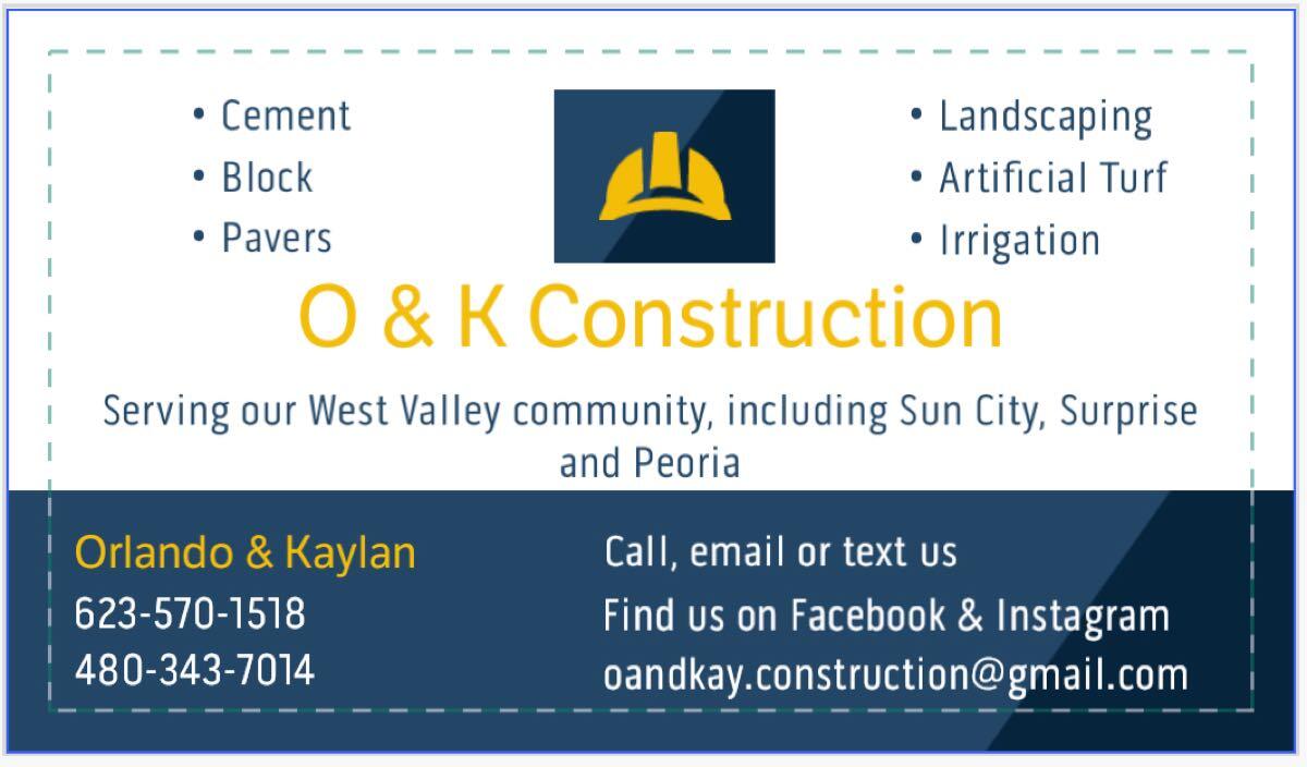 O&K Construction - Surprise, AZ - Nextdoor