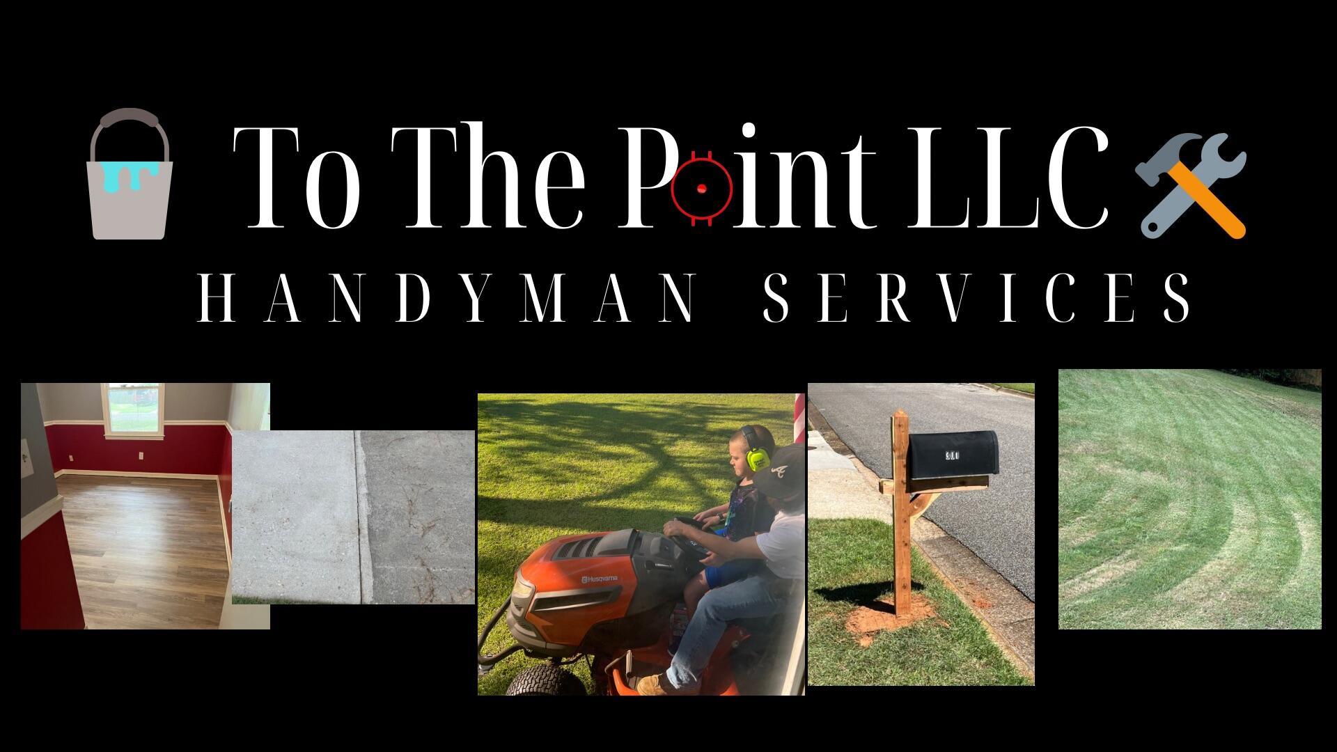 To The Point Handyman Services - Enterprise, AL - Nextdoor