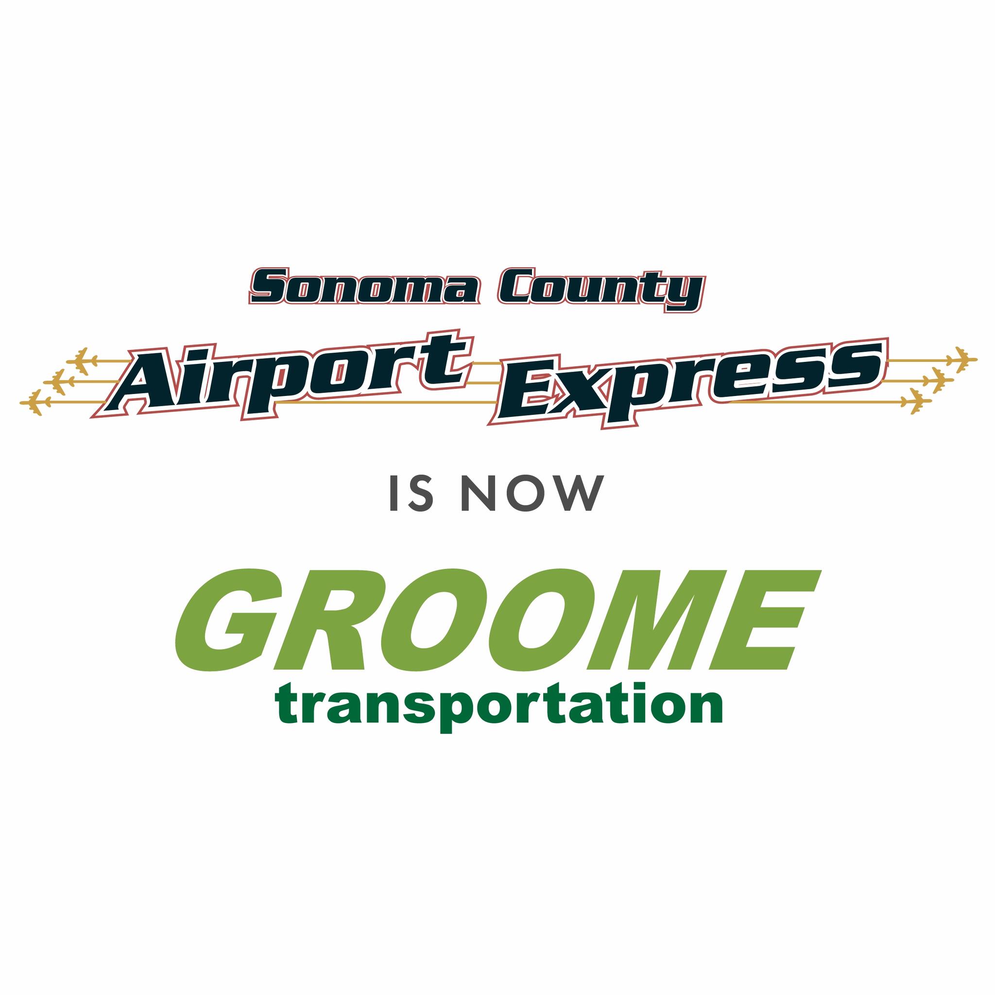 Groome Transportation - formerly Sonoma County Airport Express - Santa ...