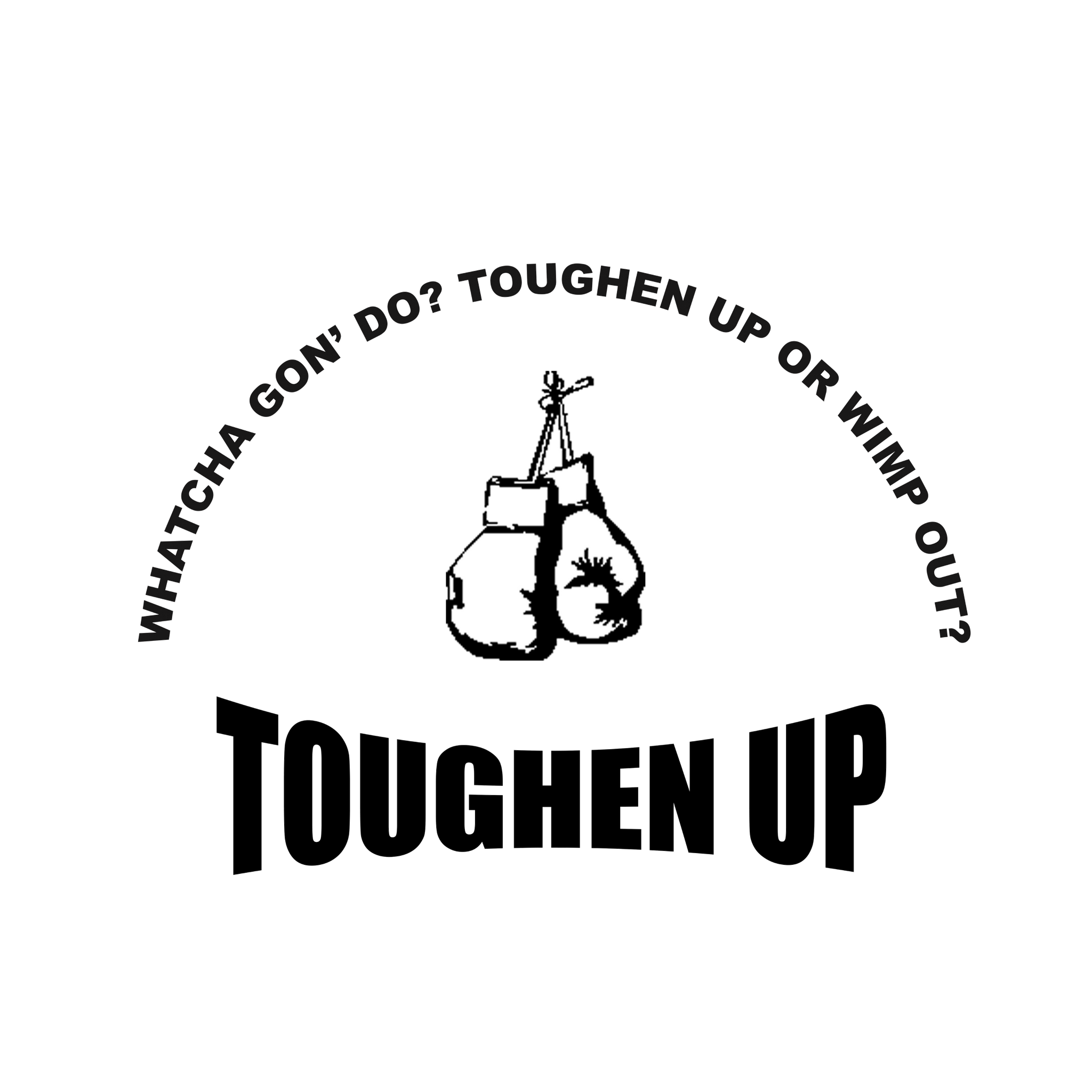 Toughen Up - London - Nextdoor