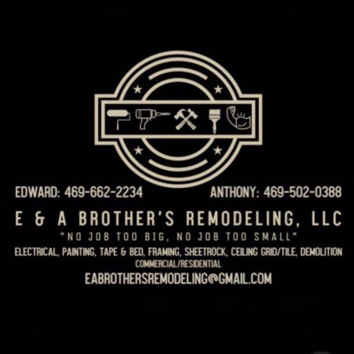 E & A Brothers Remodeling, LLC - Nextdoor