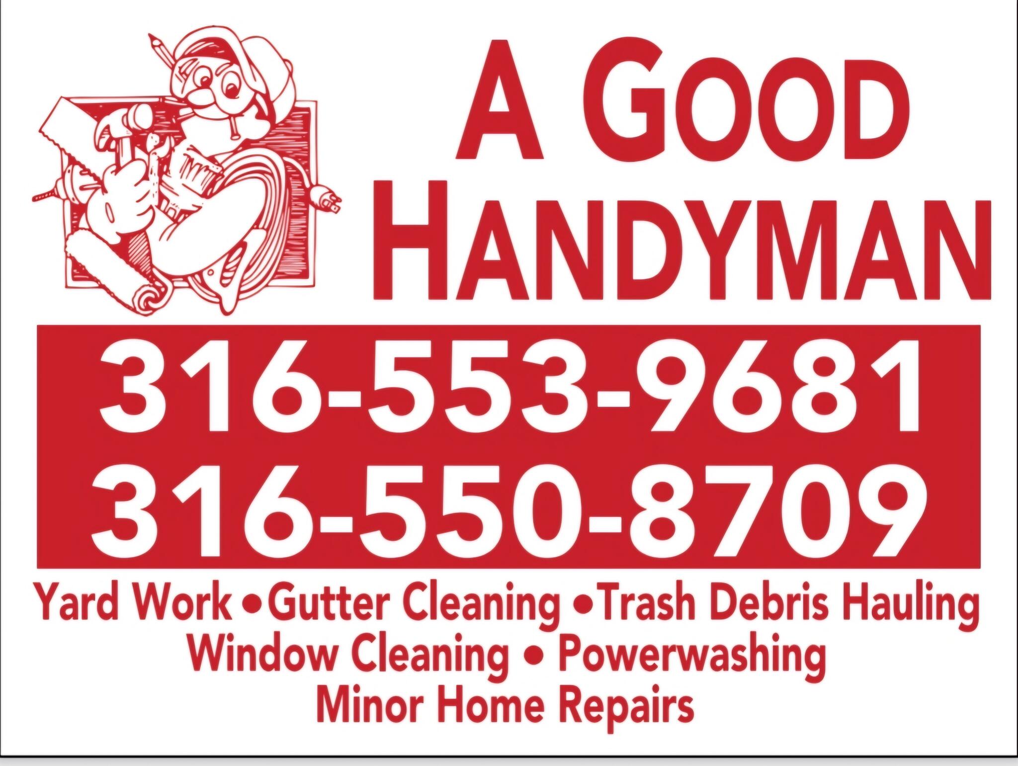 A GOOD HANDYMAN and Lawn Service - Wichita, KS - Nextdoor