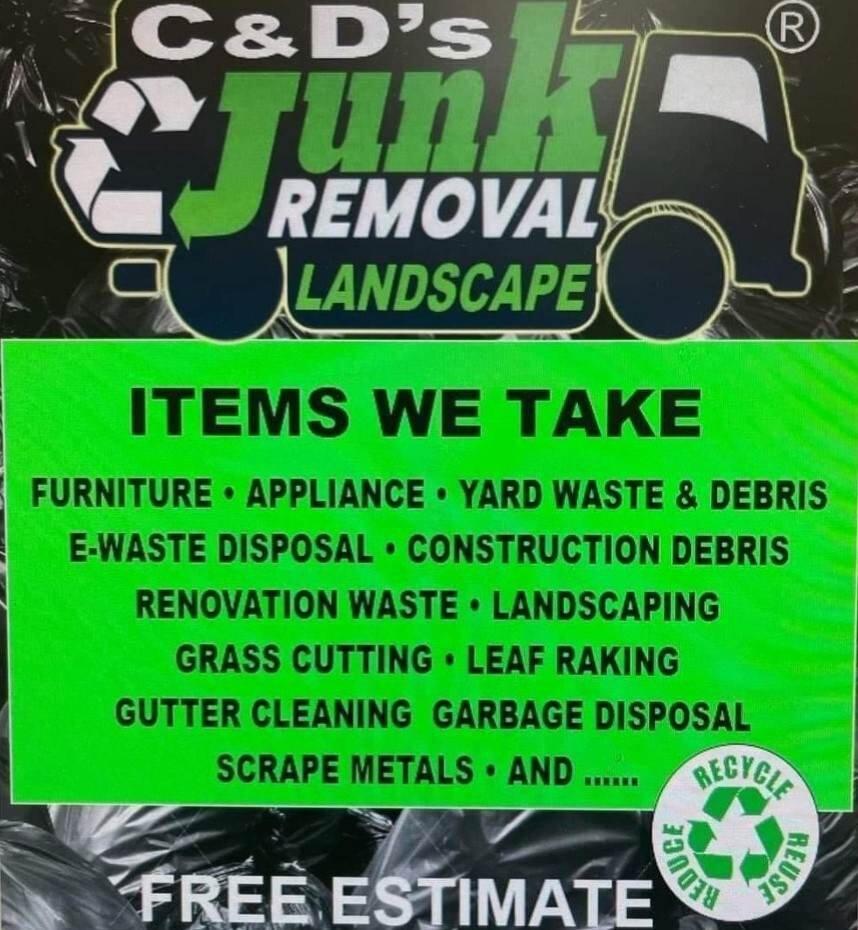 C&D's junk removal service & landscaping some day service! - Nextdoor
