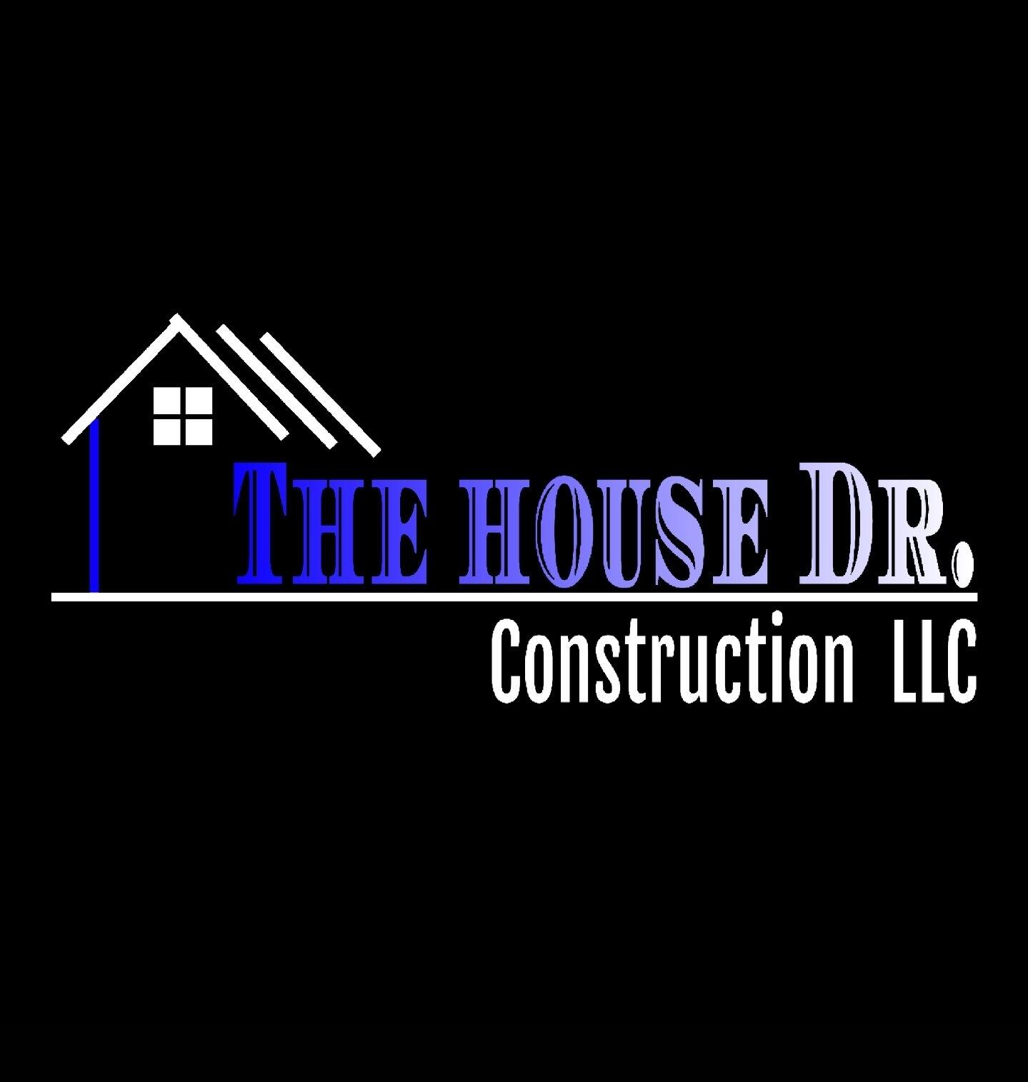 THE HOUSE DR. CONSTRUCTION LLC - Nextdoor