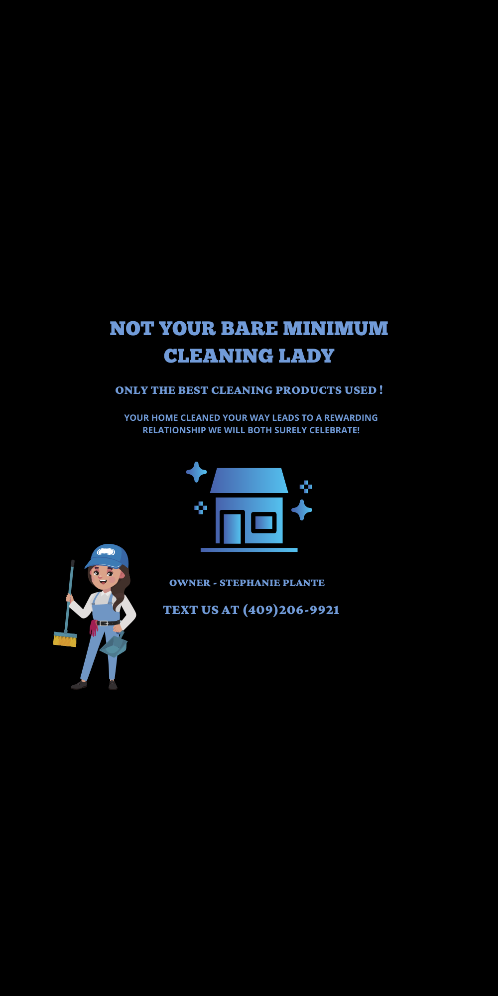 NOT YOUR BARE MINIMUM CLEANING LADY - Houston, TX - Nextdoor