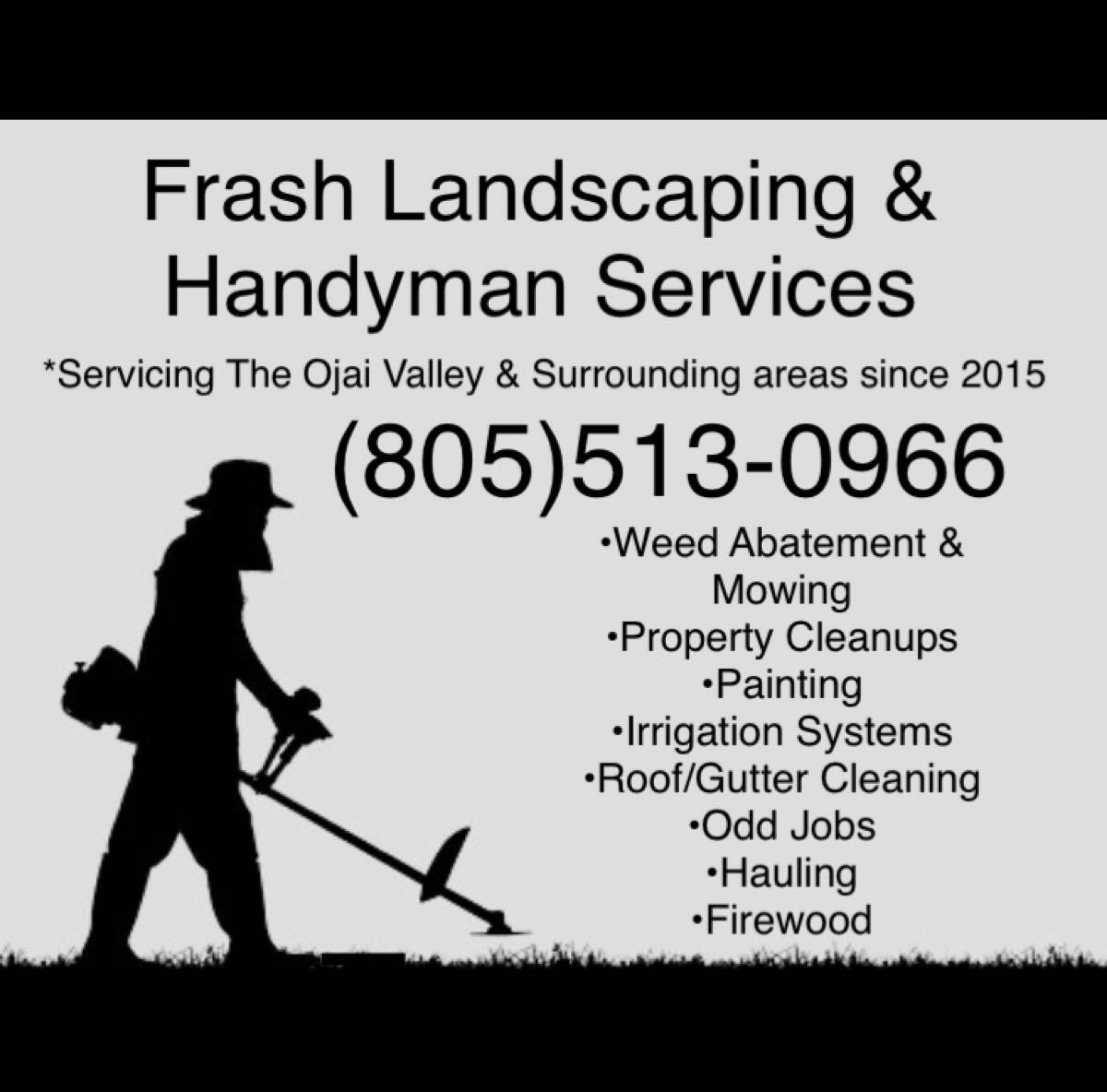 Frash Landscaping & Handyman Services - Ojai, CA - Nextdoor