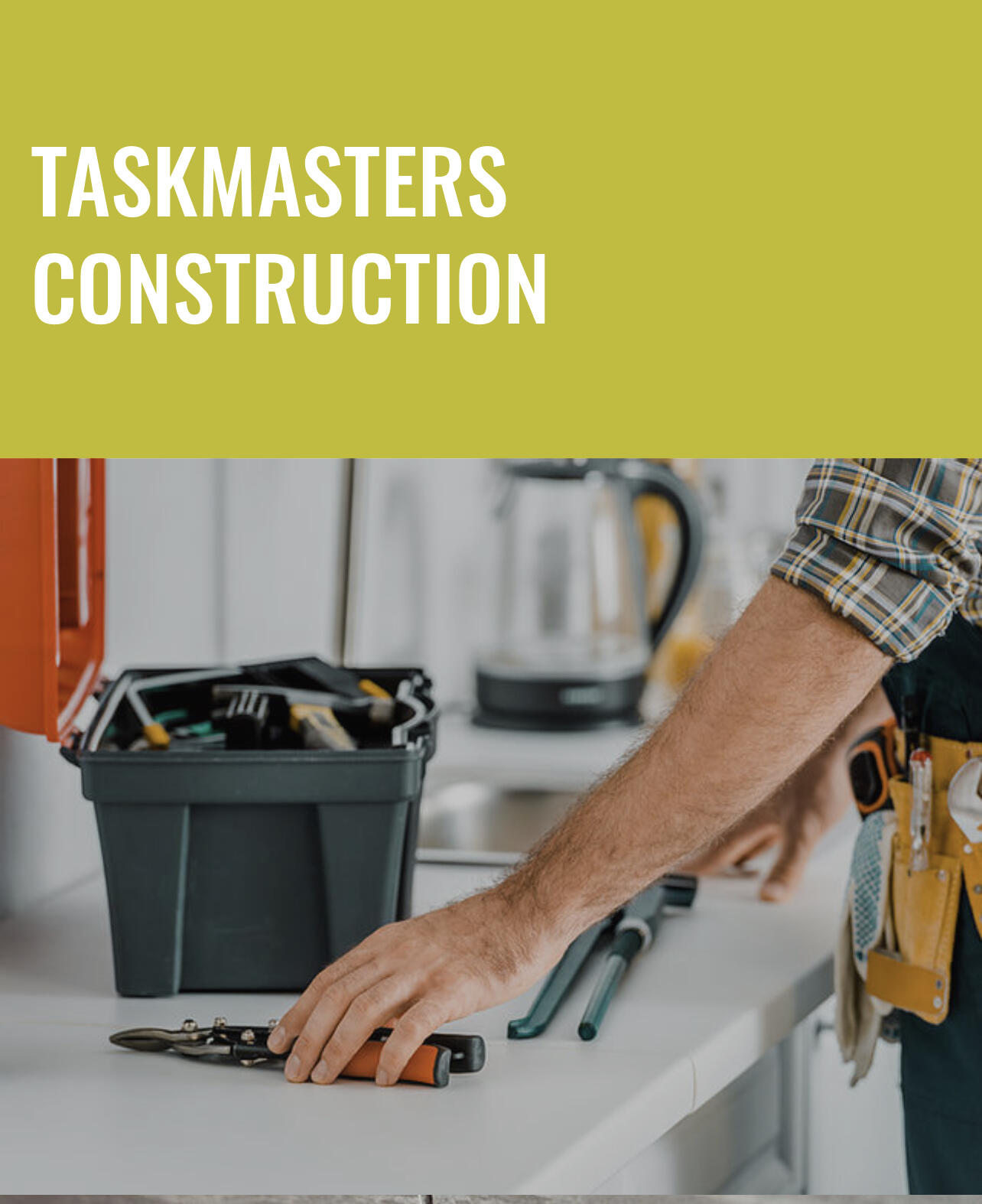 Taskmasters Construction - Nextdoor