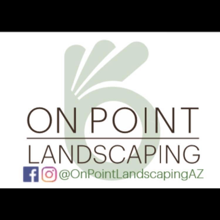On Point Landscaping - Goodyear, AZ - Nextdoor