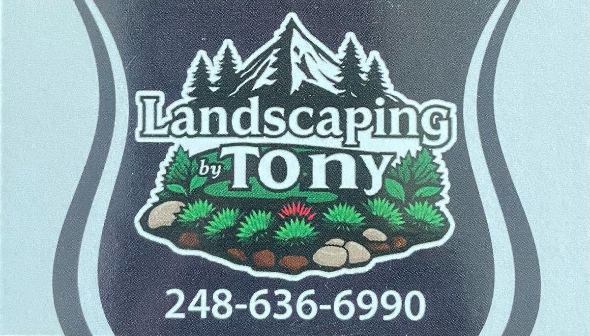Landscaping by Tony LLC - Dearborn, MI - Nextdoor