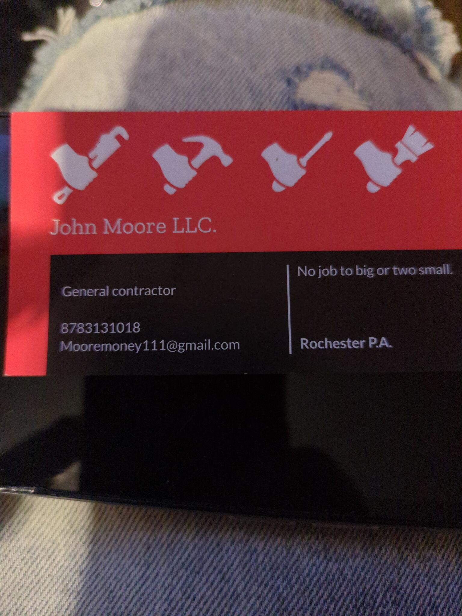 John Moore LLC. General Contracting Handyman services - Rochester, PA - Nextdoor