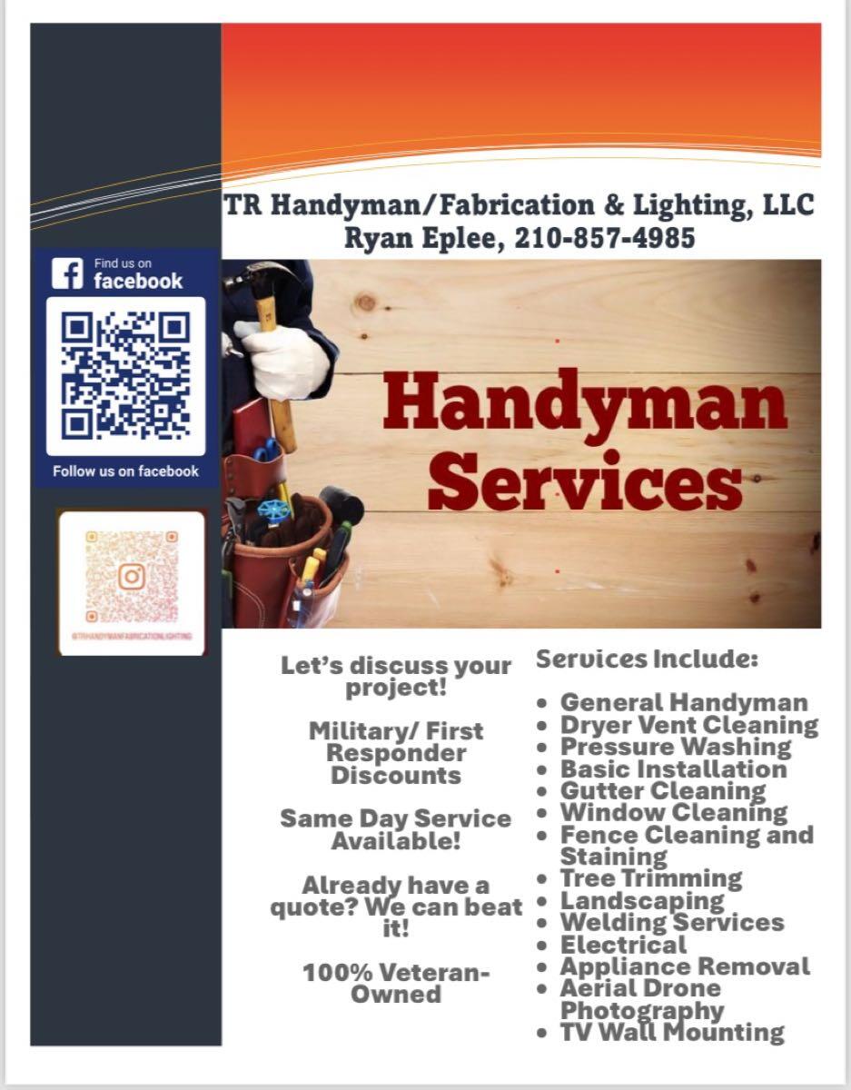 TR Handyman/ Fabrication and Lighting, LLC - Nextdoor