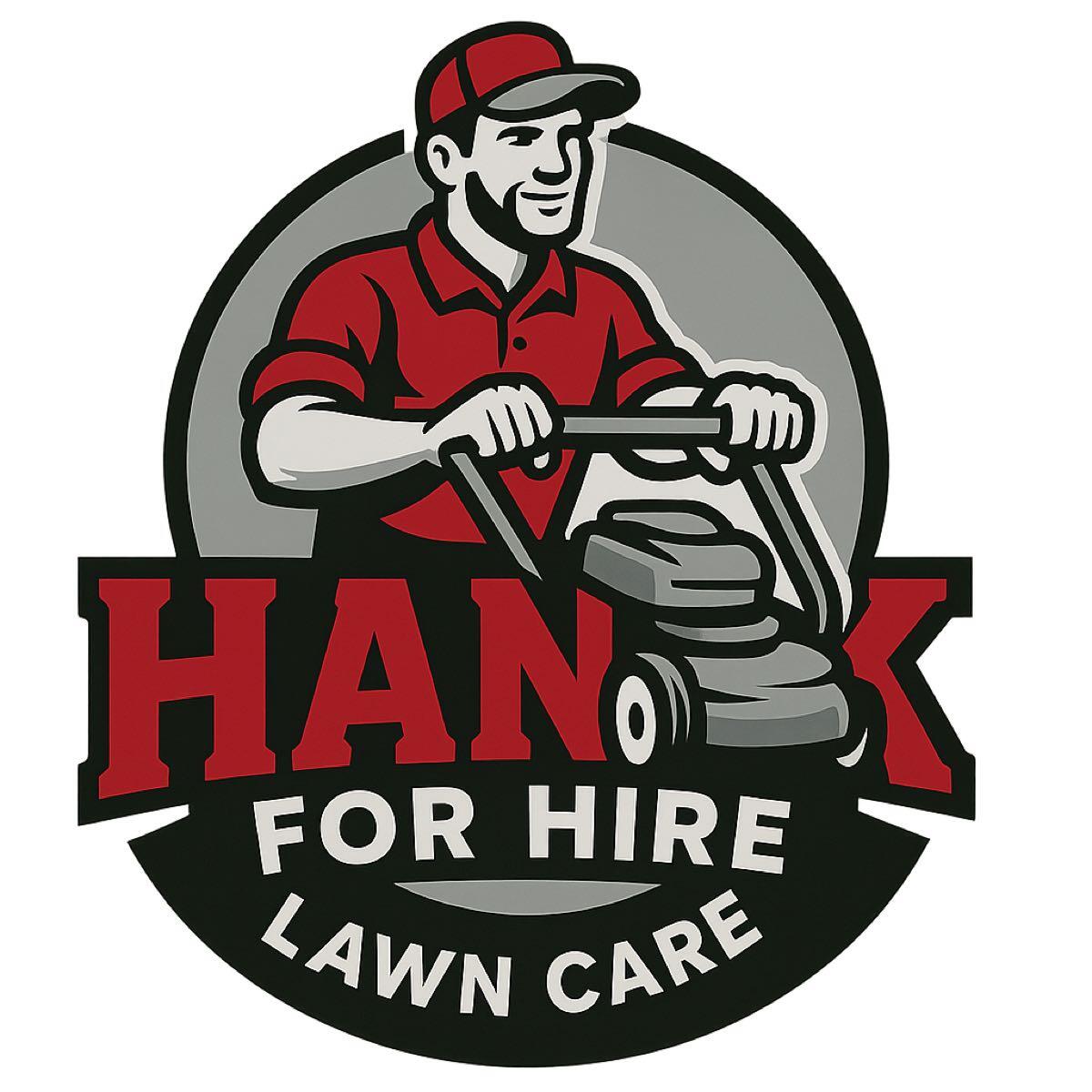 Hank For Hire Lawn Care - Nextdoor