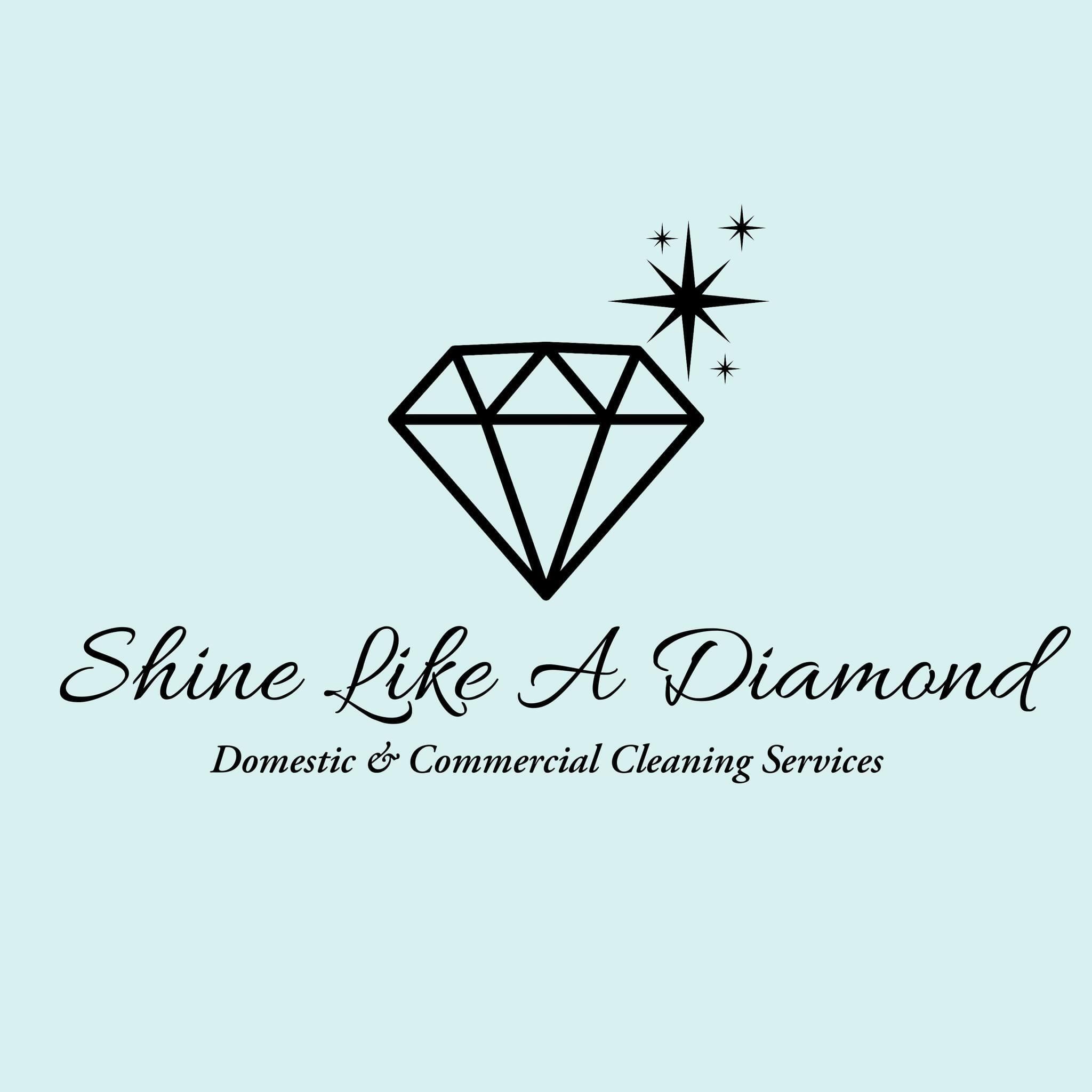 Shine Like A Diamond Domestic & Commercial Cleaning Services - Nextdoor