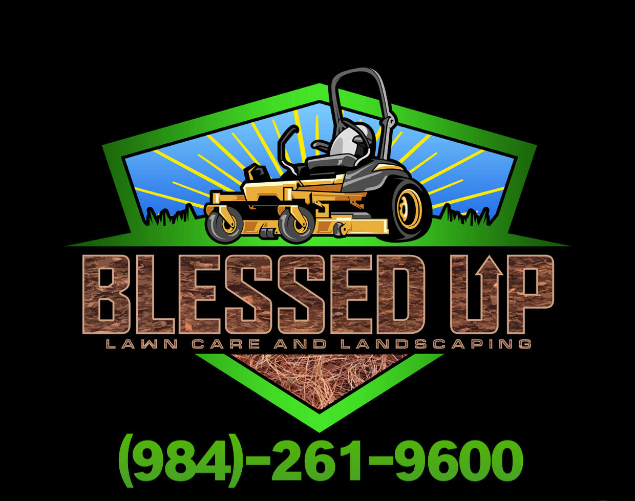 Blessed Up lawncare and Landscaping - Nextdoor