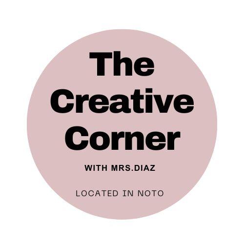 The Creative Corner with Mrs. Diaz - Nextdoor