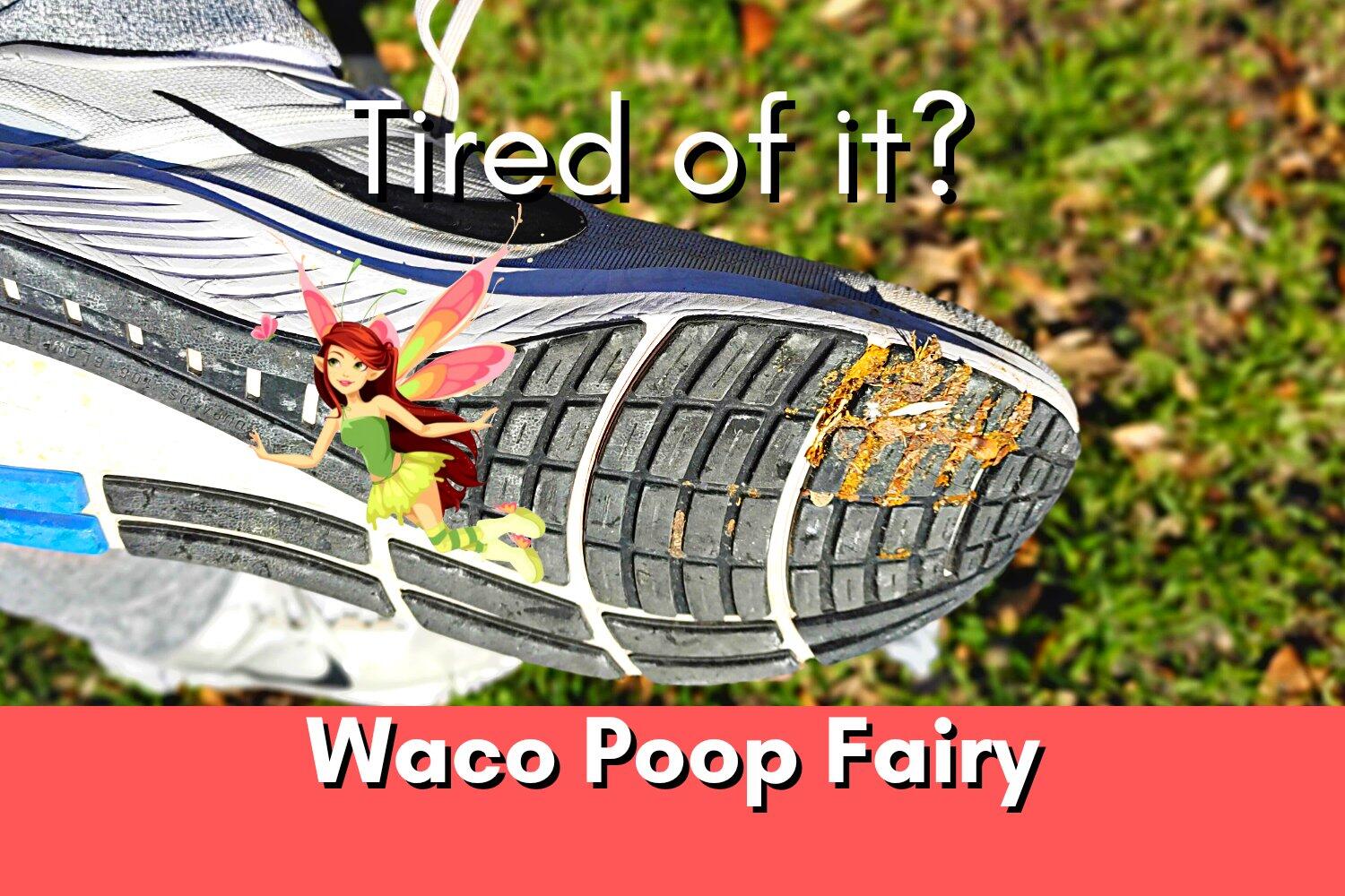 Waco Poop Fairy - Nextdoor