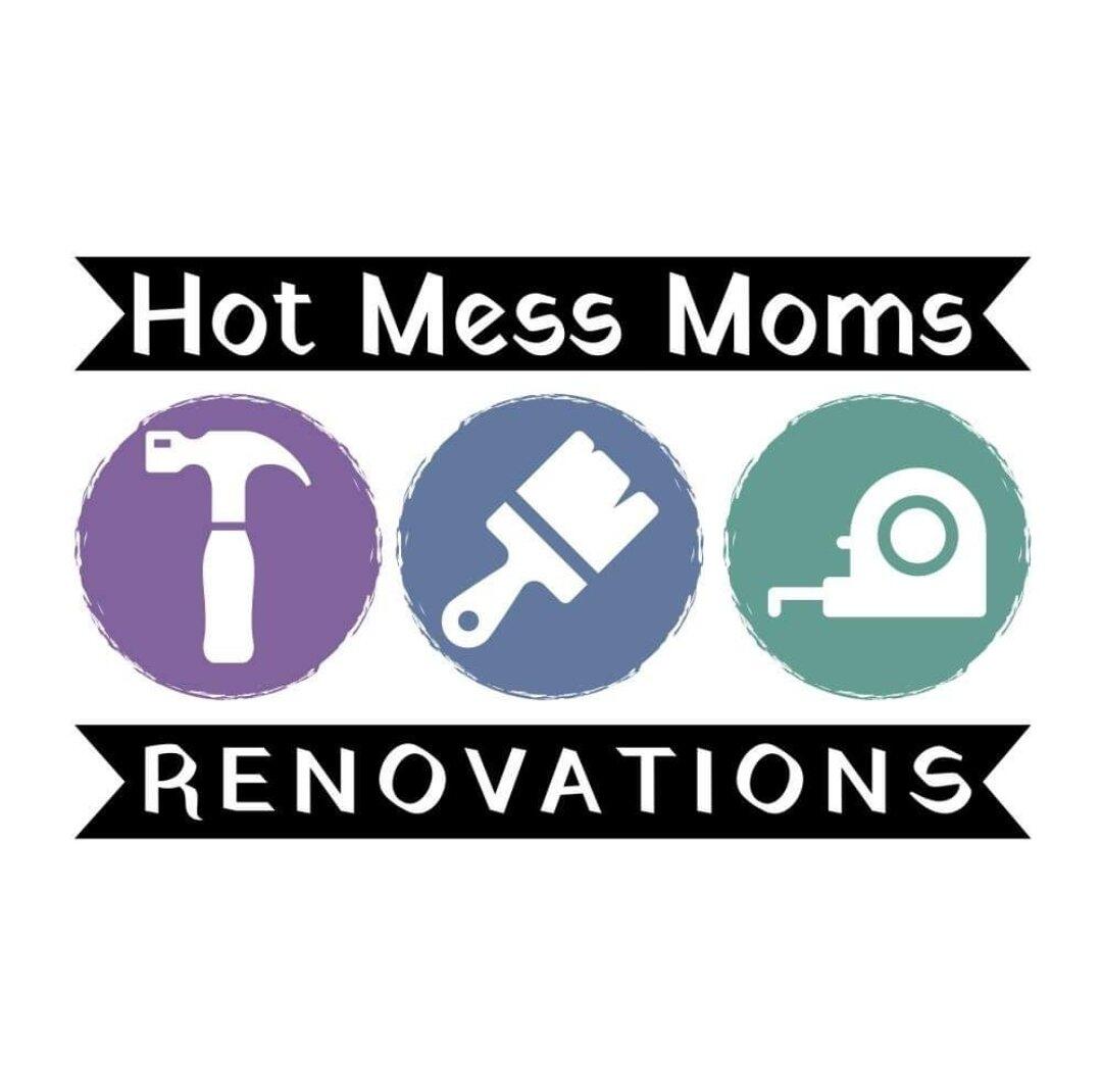 Hot Mess Moms Renovations - Garland, TX - Nextdoor