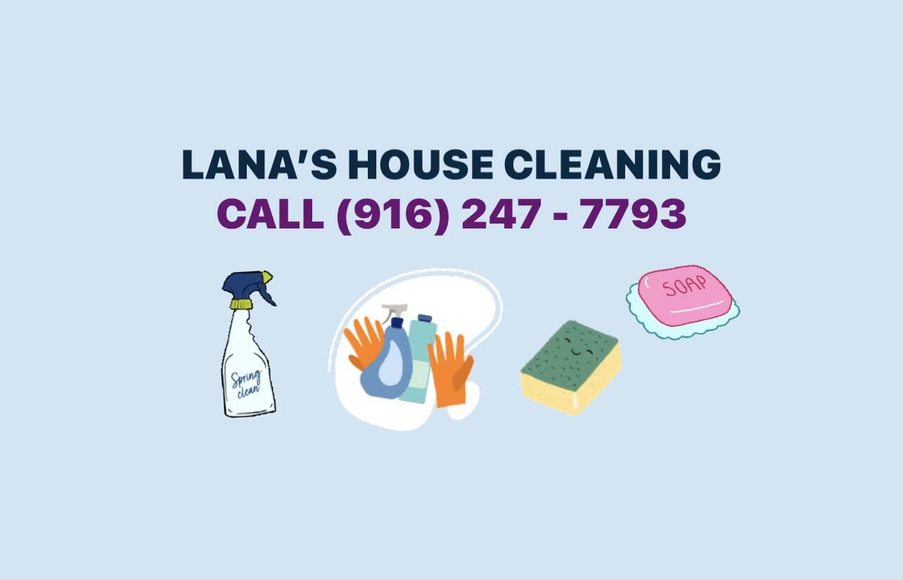 Lana’s House Cleaning - West Sacramento, CA - Nextdoor