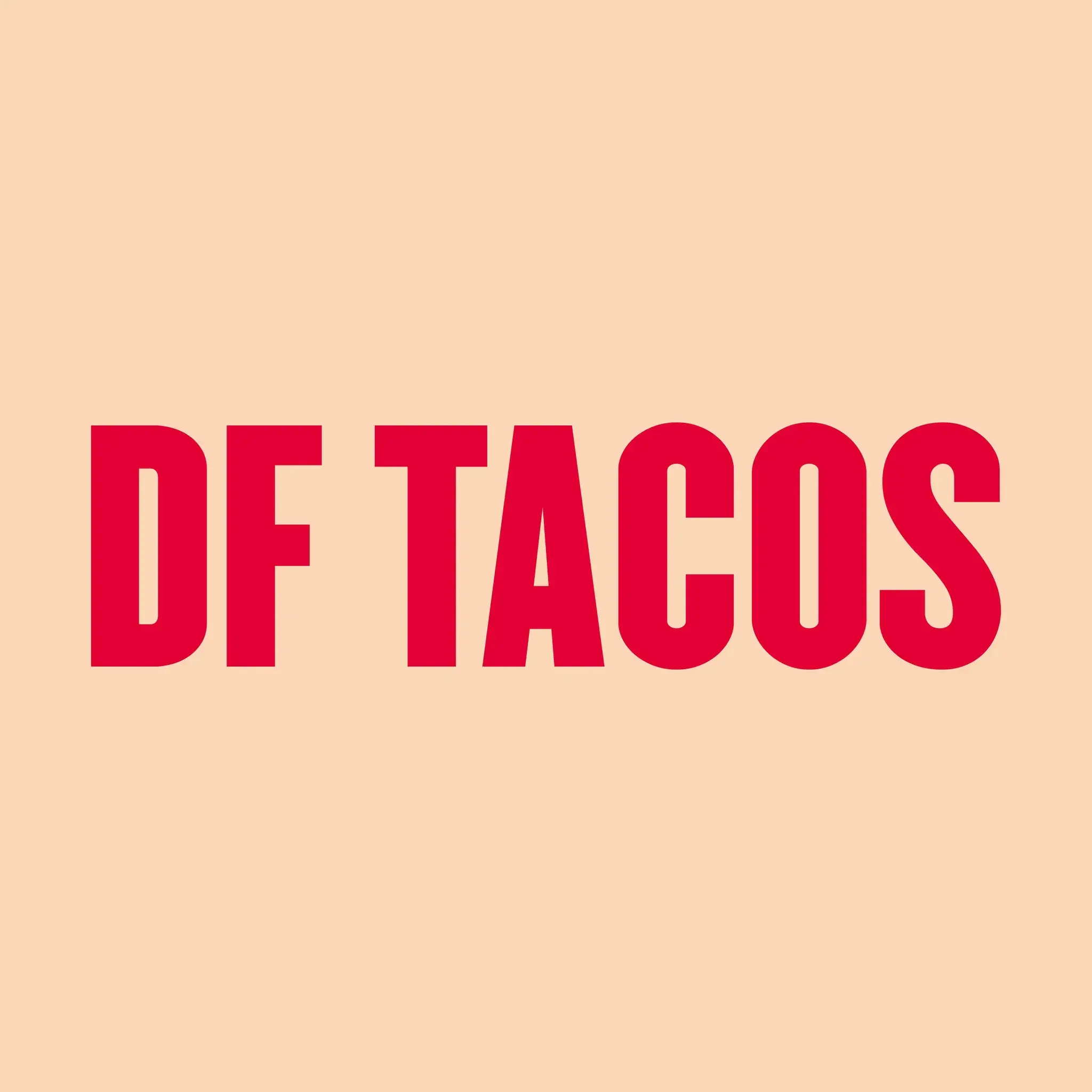 DF Tacos - Shoreditch - London - Nextdoor