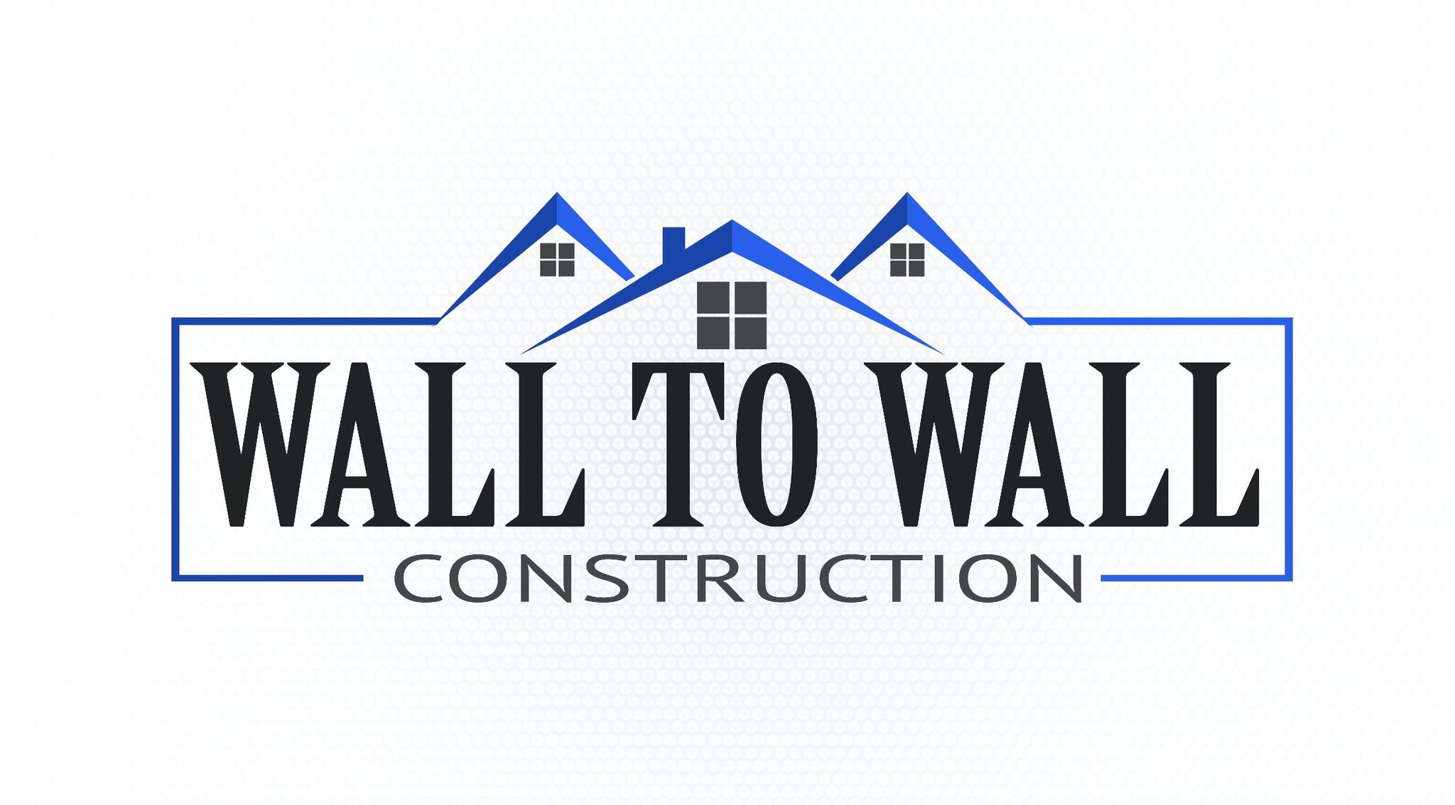 Wall To Wall Construction LLC - Nextdoor