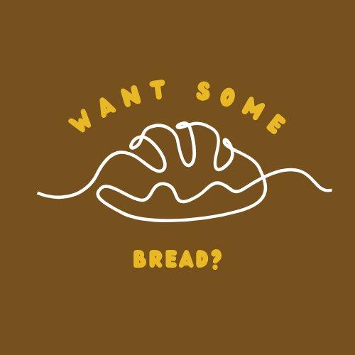 Want Some Bread - Tacoma, WA - Nextdoor