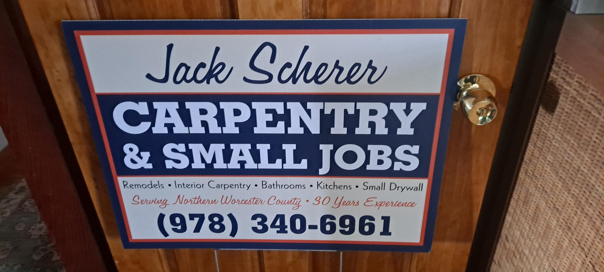 Jack Scherer Carpentry and Small Jobs - Leominster, MA - Nextdoor
