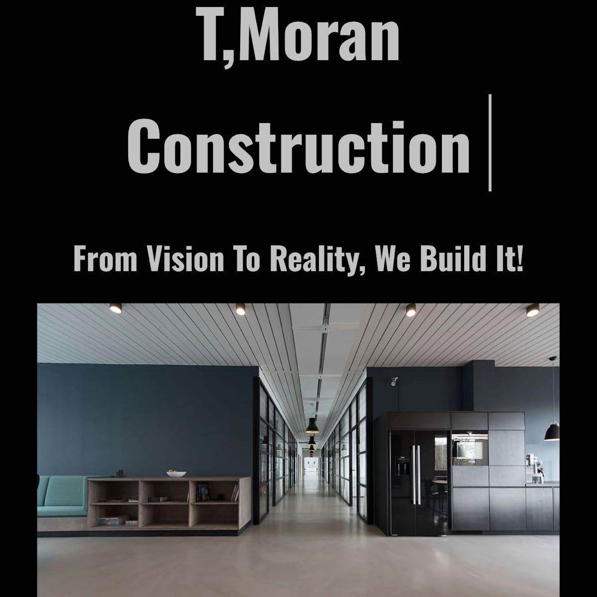 T, Moran Construction - Skippack, PA - Nextdoor