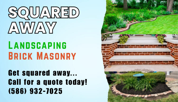 Squared Away Landscaping & Brick Masonry - Rochester Hills, MI - Nextdoor