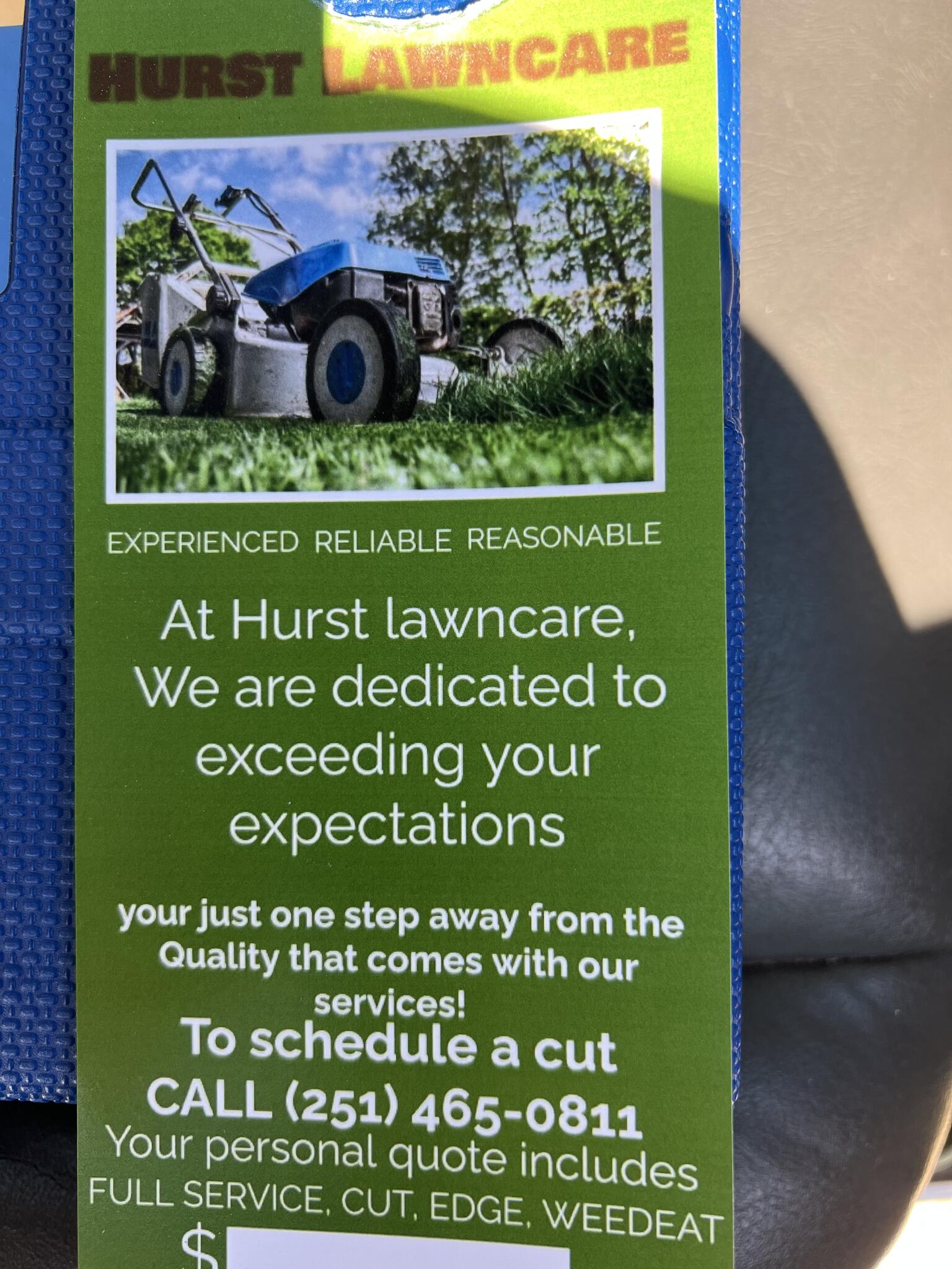 Hurst lawn care - Fairhope, AL - Nextdoor