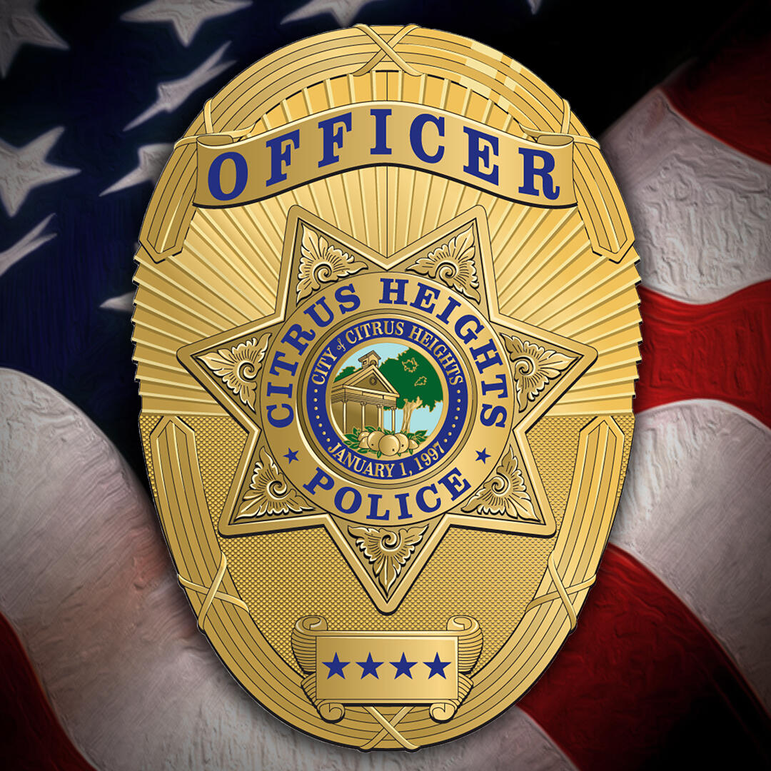 Citrus Heights Police Department - 782 Crime and Safety updates ...