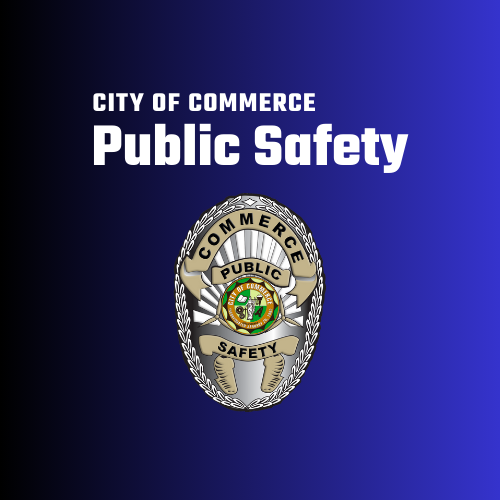 City of Commerce Public Safety - 20 Crime and Safety updates — Nextdoor ...