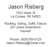 Jason Risberg Roofing - La Crosse, WI - Nextdoor