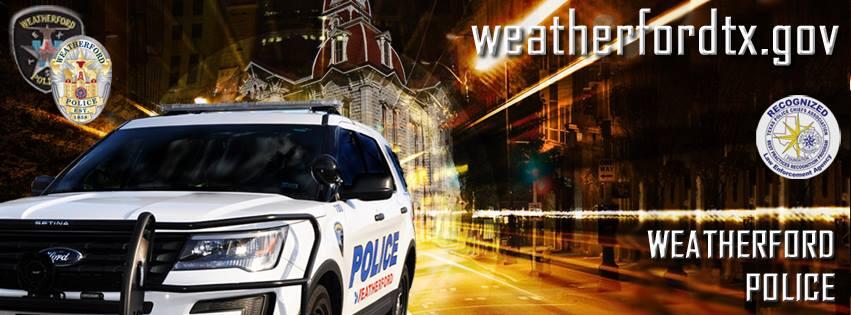 Weatherford Police Department - 178 updates