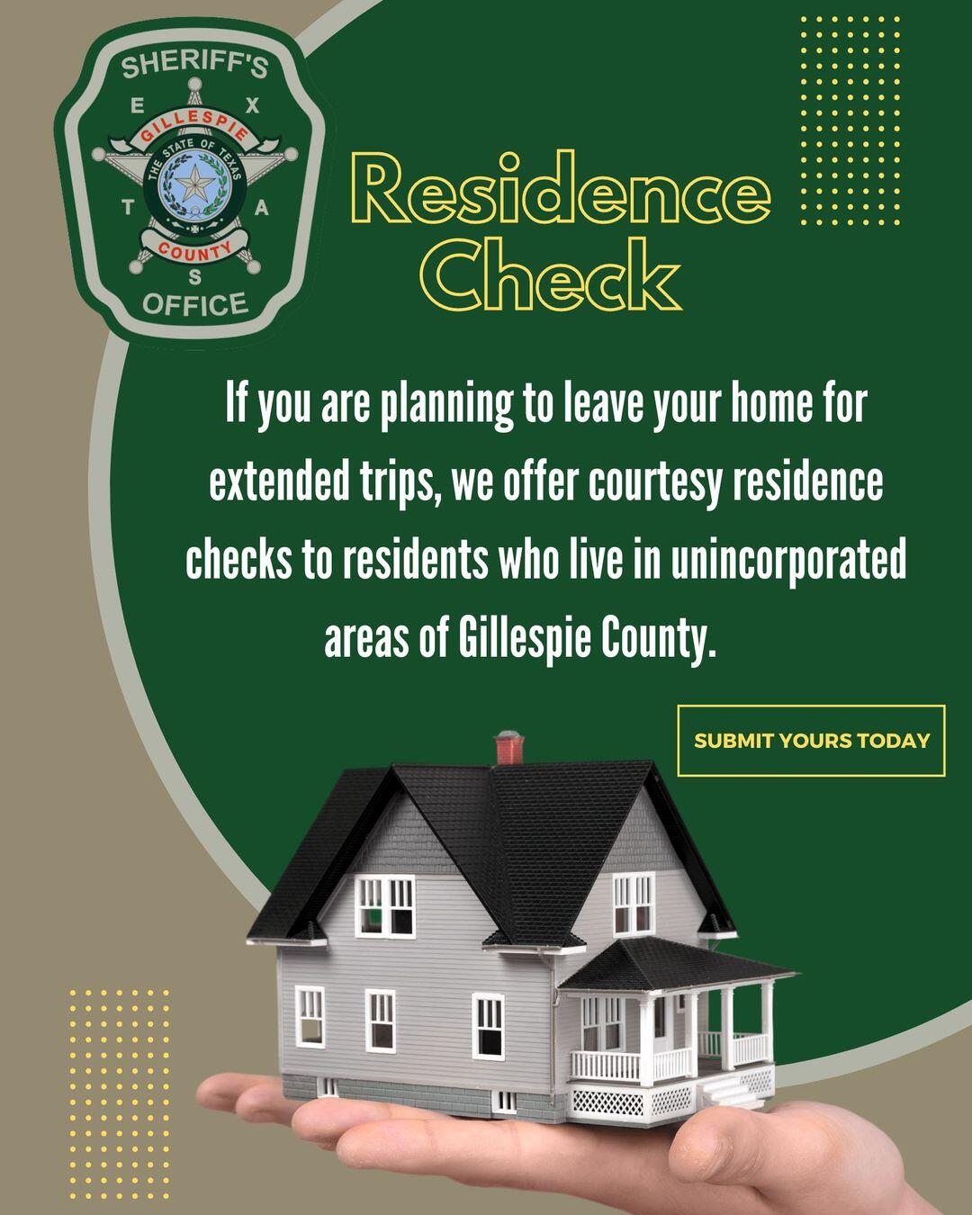 Did you know that you can request residential security checks from the Gillespie County Sheriff ...