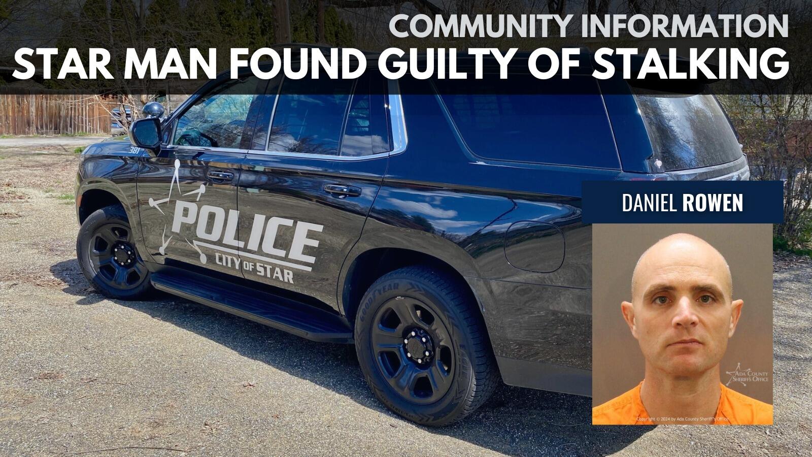 Late last month, an Ada County jury found 39-year-old Daniel Rowen ...