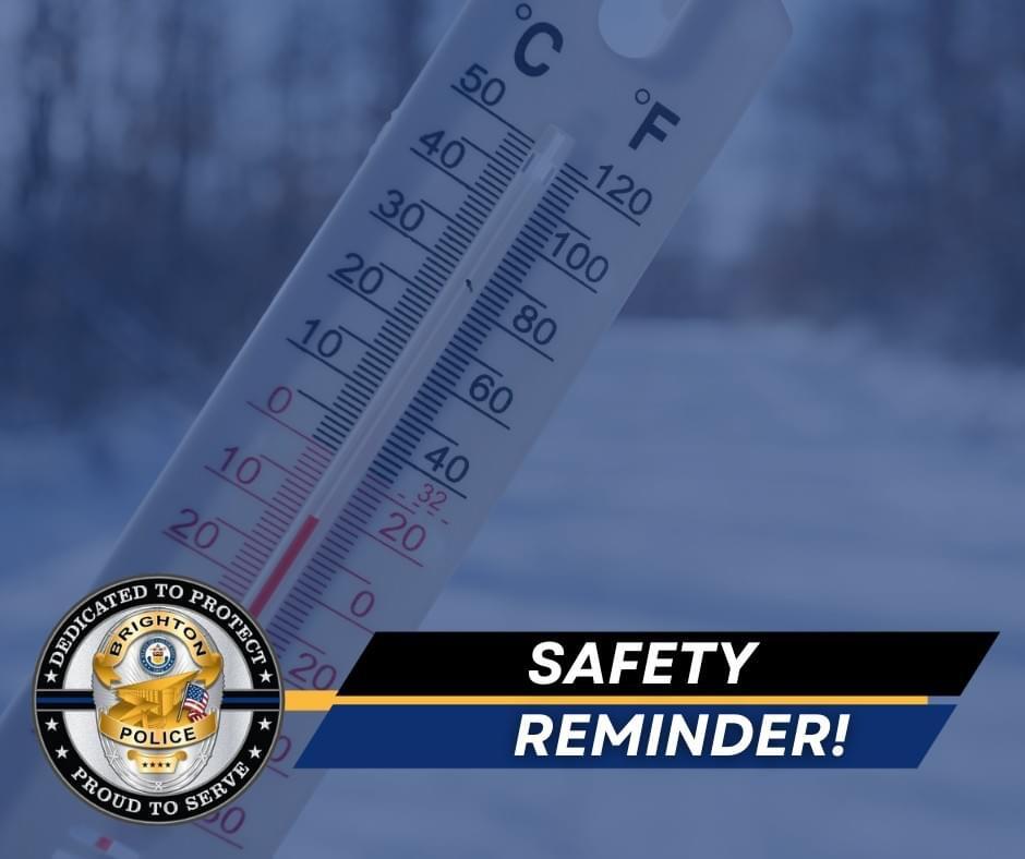 SAFETY REMINDER: Take precautions with the upcoming cold temperatures ...
