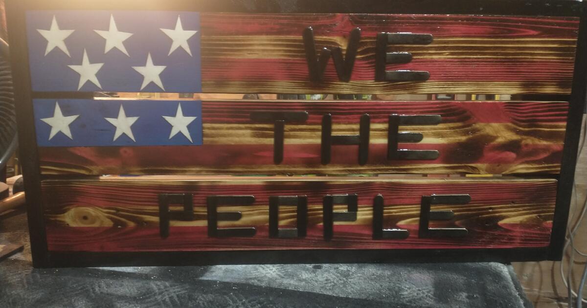 Wooden 'We The People' Sign for $75 in Virginia Beach, VA | For Sale ...