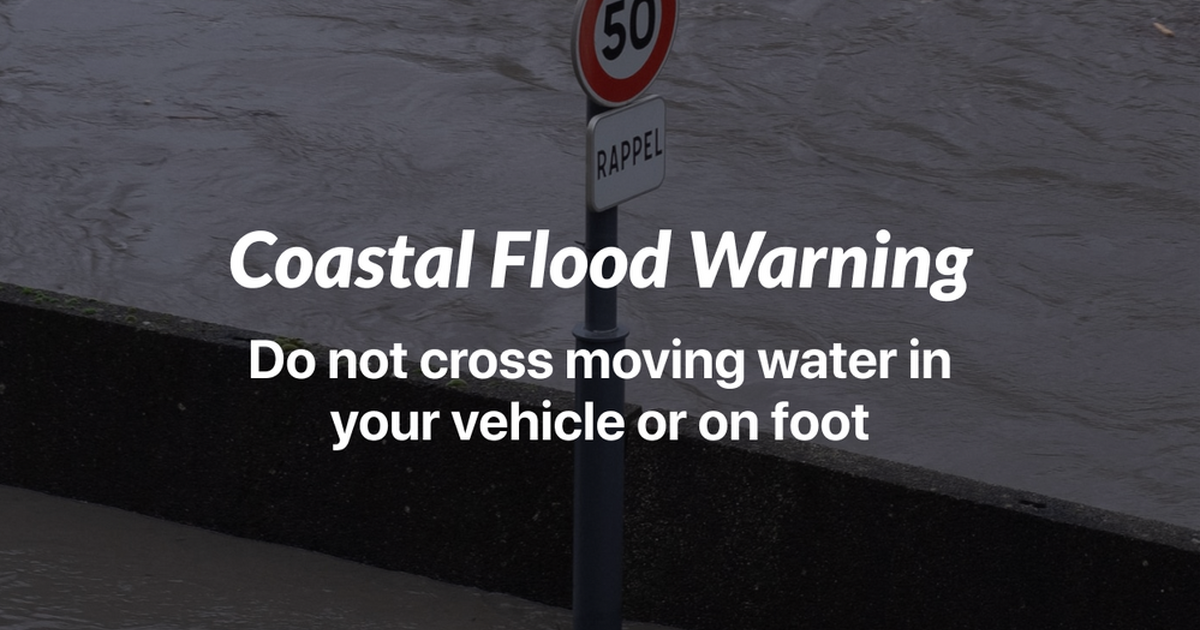 Coastal flood warning in effect — Nextdoor