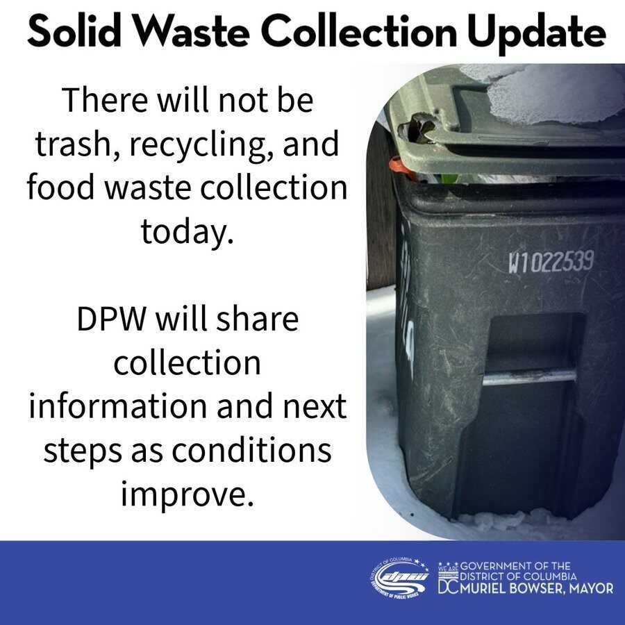 DPW will not conduct trash, recycling, or food waste collections today.