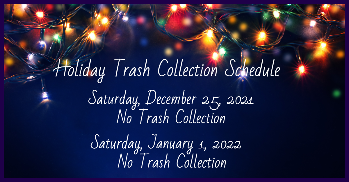 Holiday Trash Collection Schedule (City of Arlington Garbage and ...