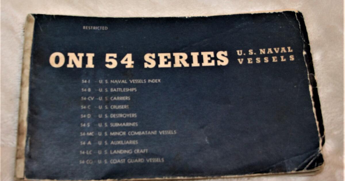 Collectible ONI 54 Series US Naval Vessels Book for $45 in Santa Rosa ...