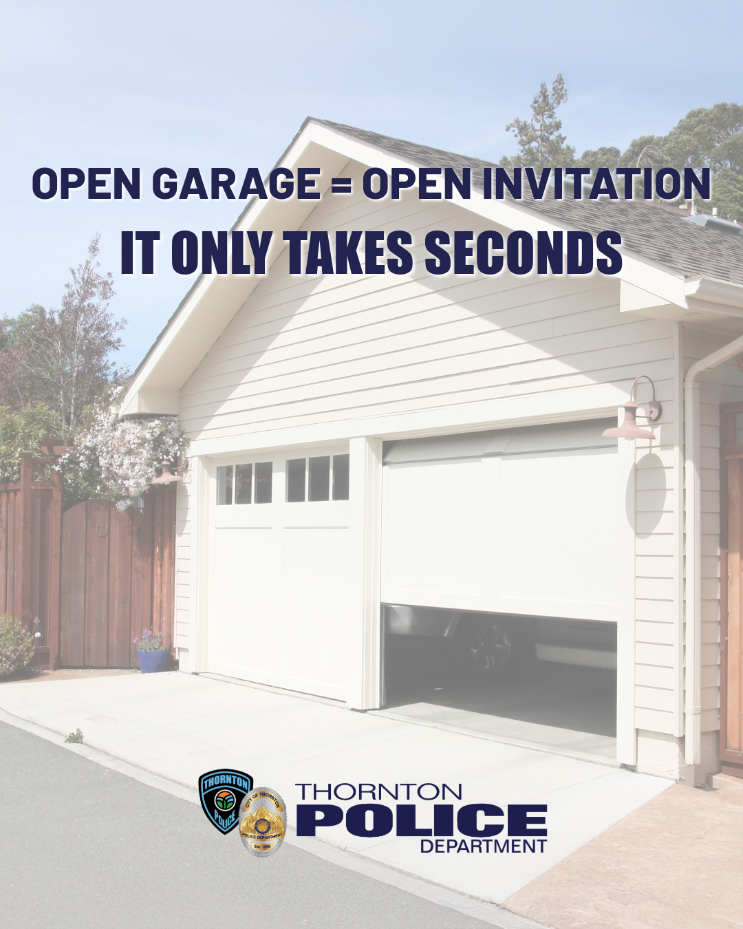Open Garage = Open Invitation (Thornton Police Department) — Nextdoor ...