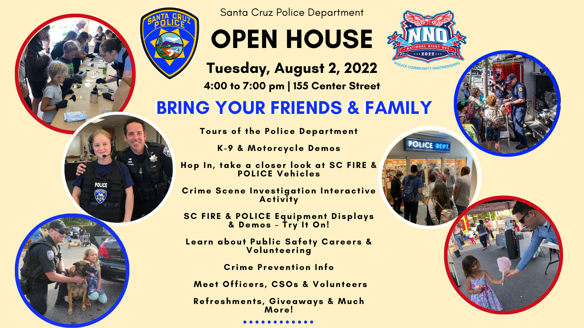 COMMUNITY INVITED TO Santa Cruz Police OPEN HOUSE August 2nd, 4-7 pm ...