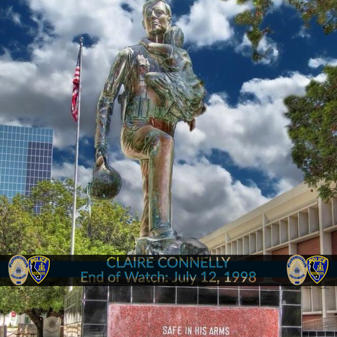 IN MEMORIAM OF FALLEN OFFICER CLAIRE CONNELLY (Riverside Police ...