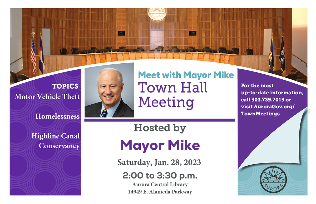 Meet with Mayor Mike Town Meeting - Jan. 28 (City of Aurora) — Nextdoor ...