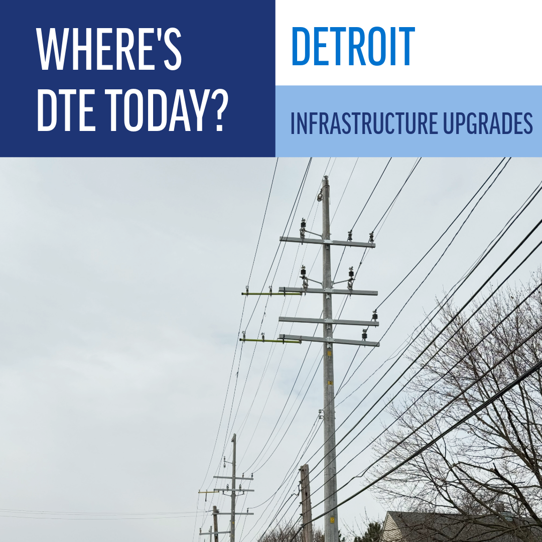 DTE is building a smarter, stronger, more resilient electric grid that ...
