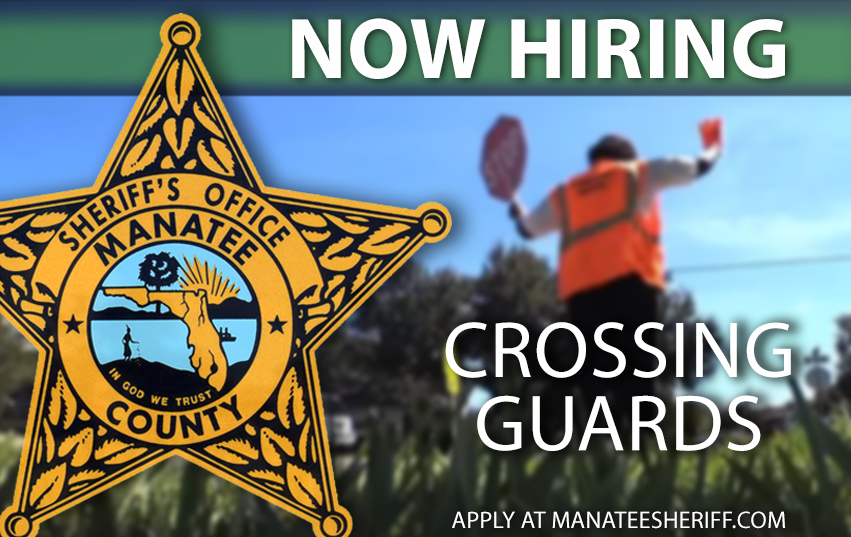 MCSO is Hiring School Crossing Guards! (Manatee County Sheriff's Office ...