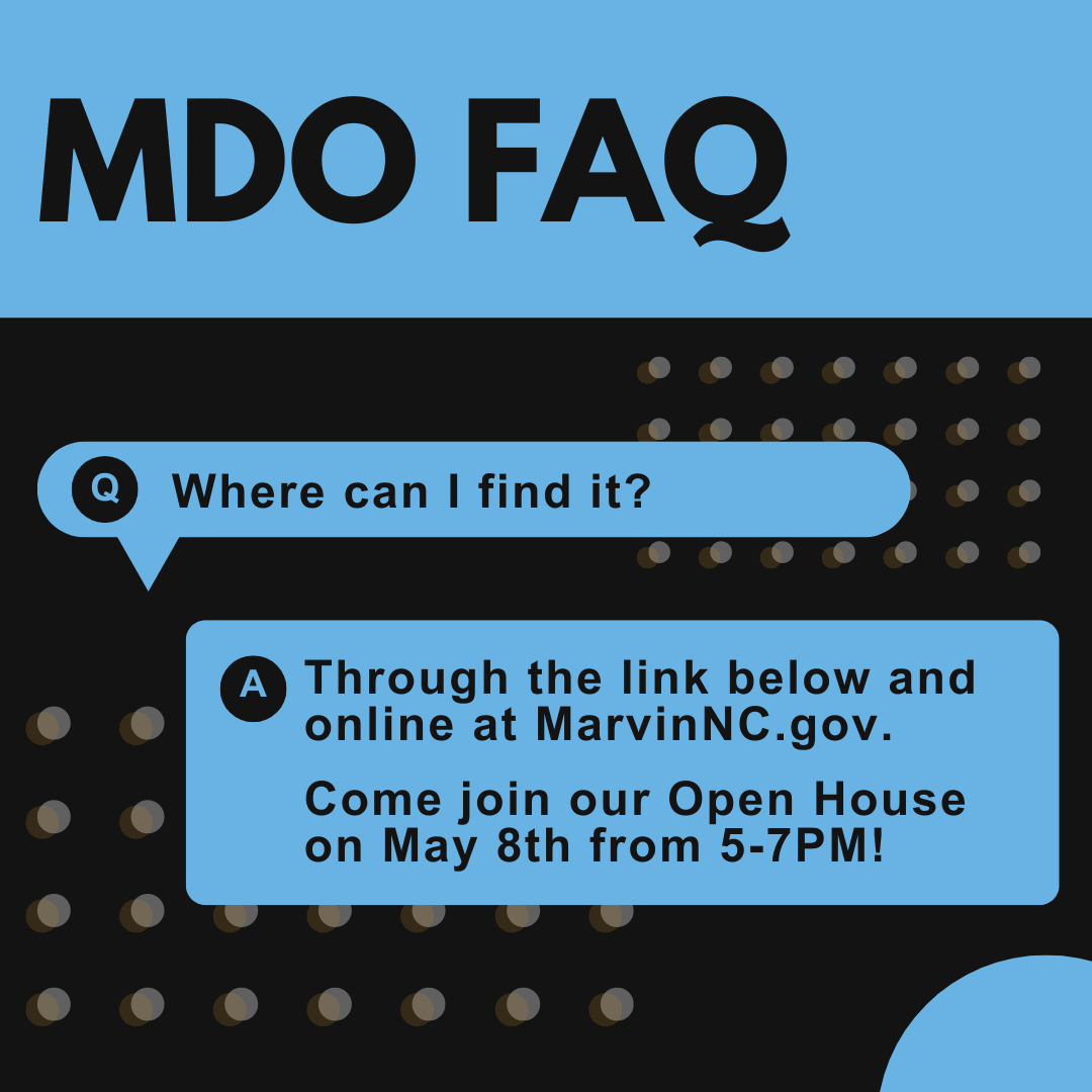 Press Release: Marvin Development Ordinance (MDO) FAQs (Village of Marvin) — Nextdoor — Nextdoor