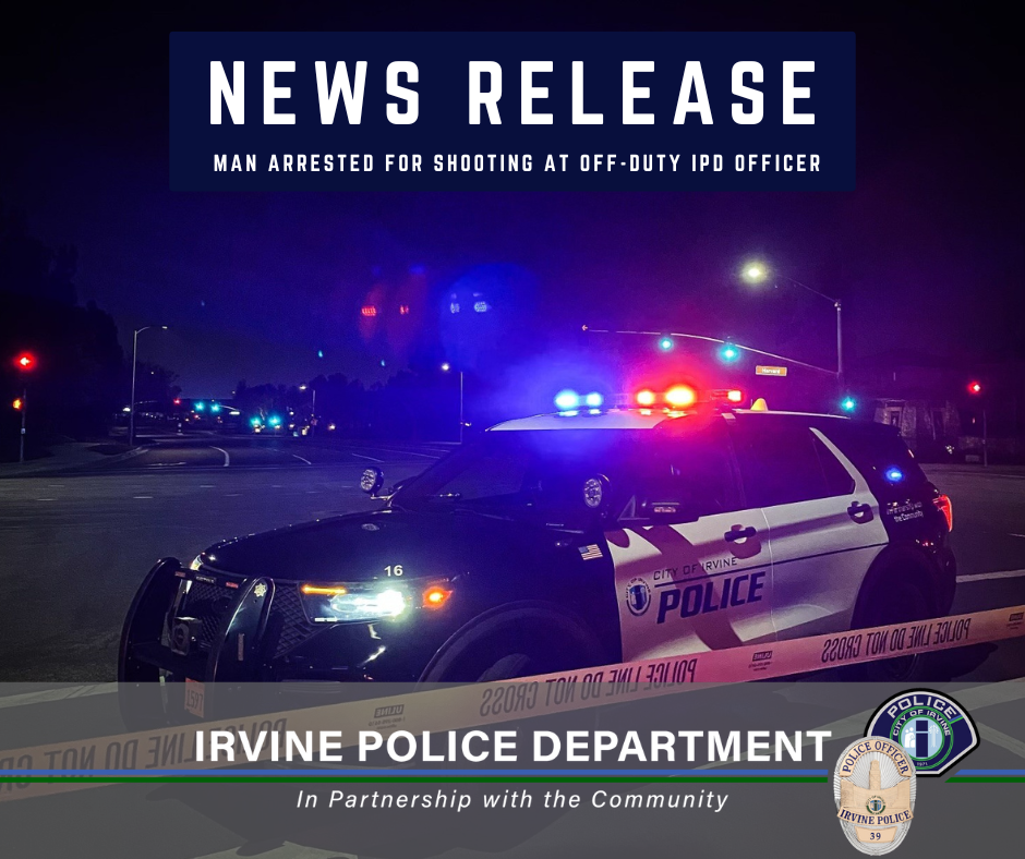 #IRVINEPDPIO - Irvine Police Arrest Suspect for Attempt Murder of Off ...
